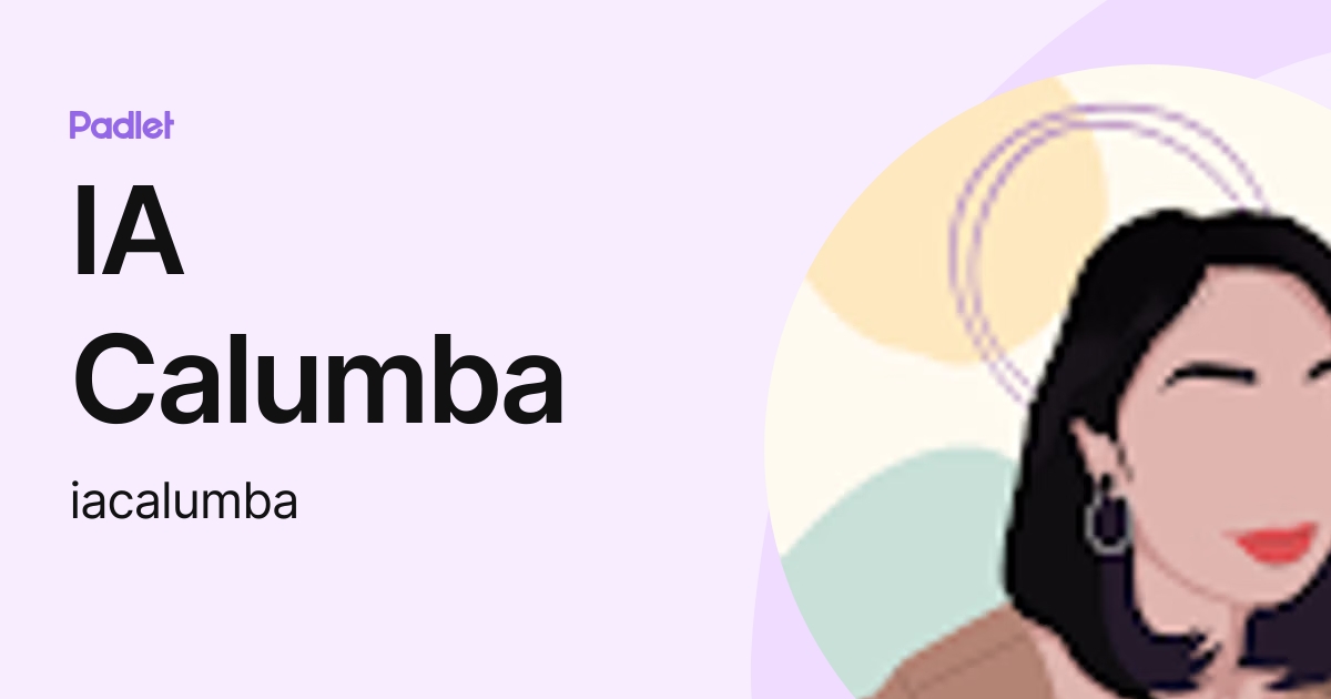 IA Calumba (iacalumba) profile | Padlet
