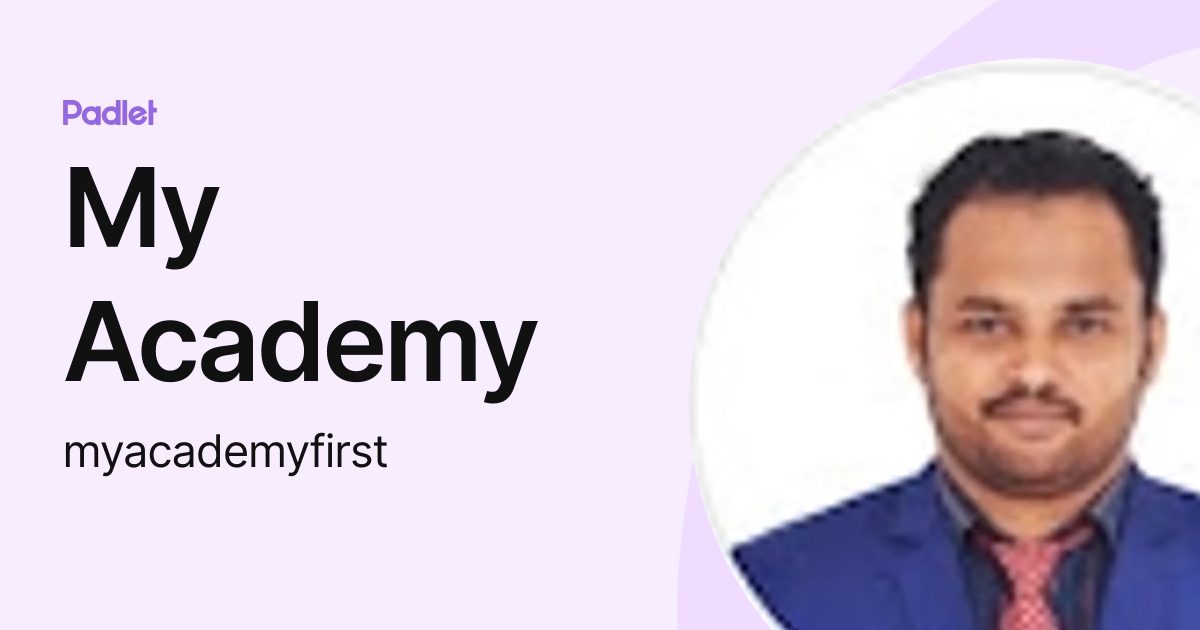 My Academy (myacademyfirst) profile | Padlet