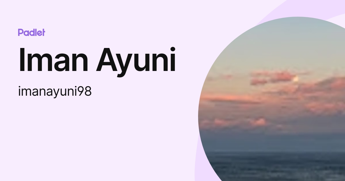 Iman Ayuni (imanayuni98) profile | Padlet