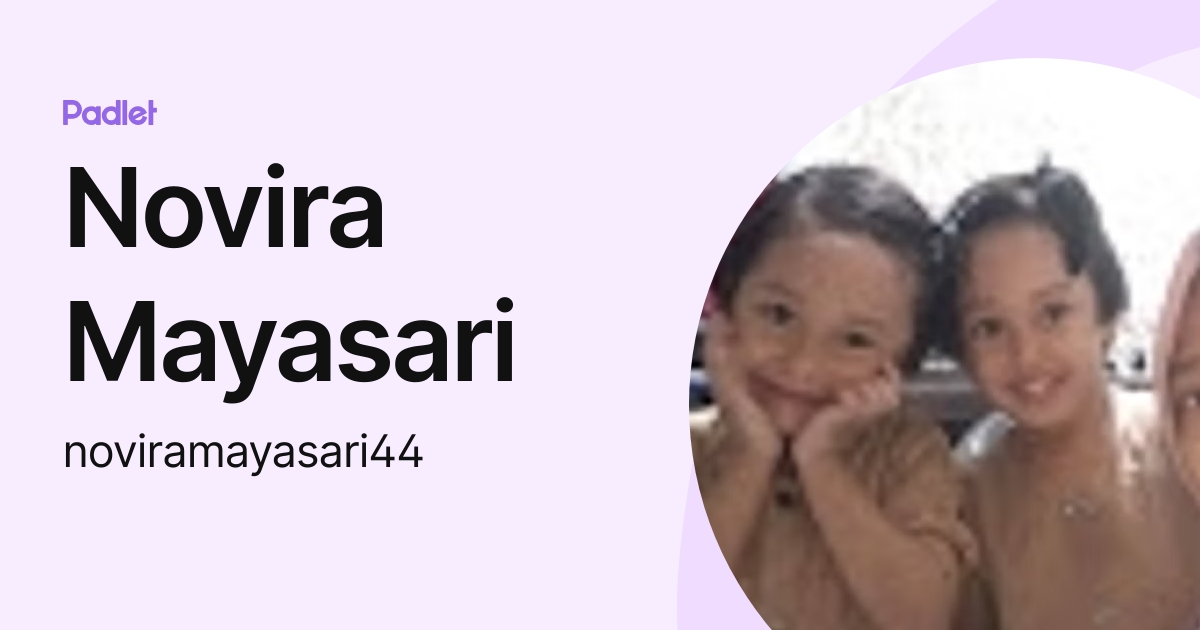 Novira Mayasari Noviramayasari44 Profile Padlet