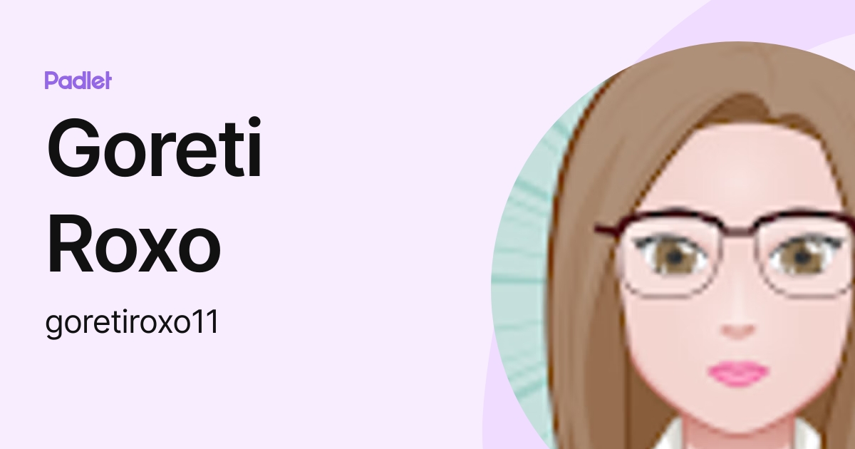 Goreti Roxo (goretiroxo11) profile | Padlet