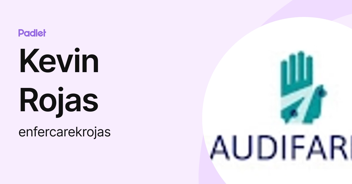 Kevin Rojas (enfercarekrojas) profile | Padlet
