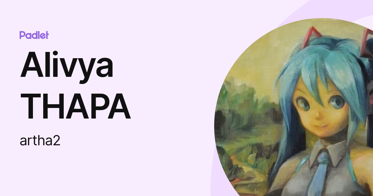 Alivya THAPA (artha2) profile | Padlet