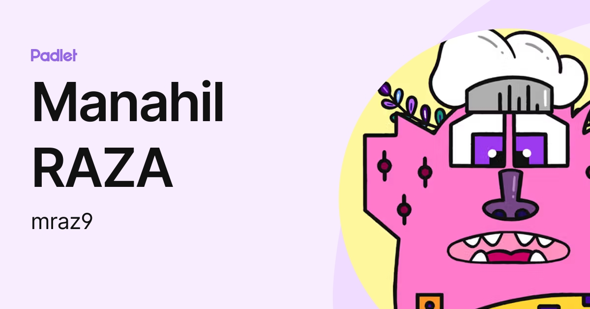 Manahil RAZA (mraz9) profile | Padlet