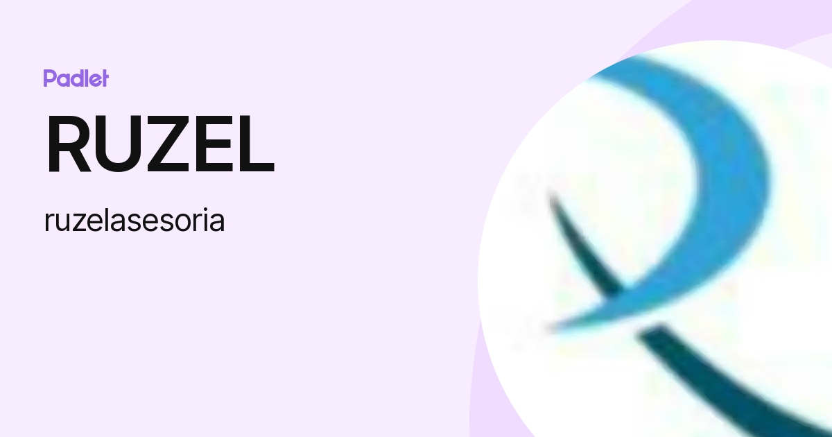 RUZEL (ruzelasesoria) profile | Padlet
