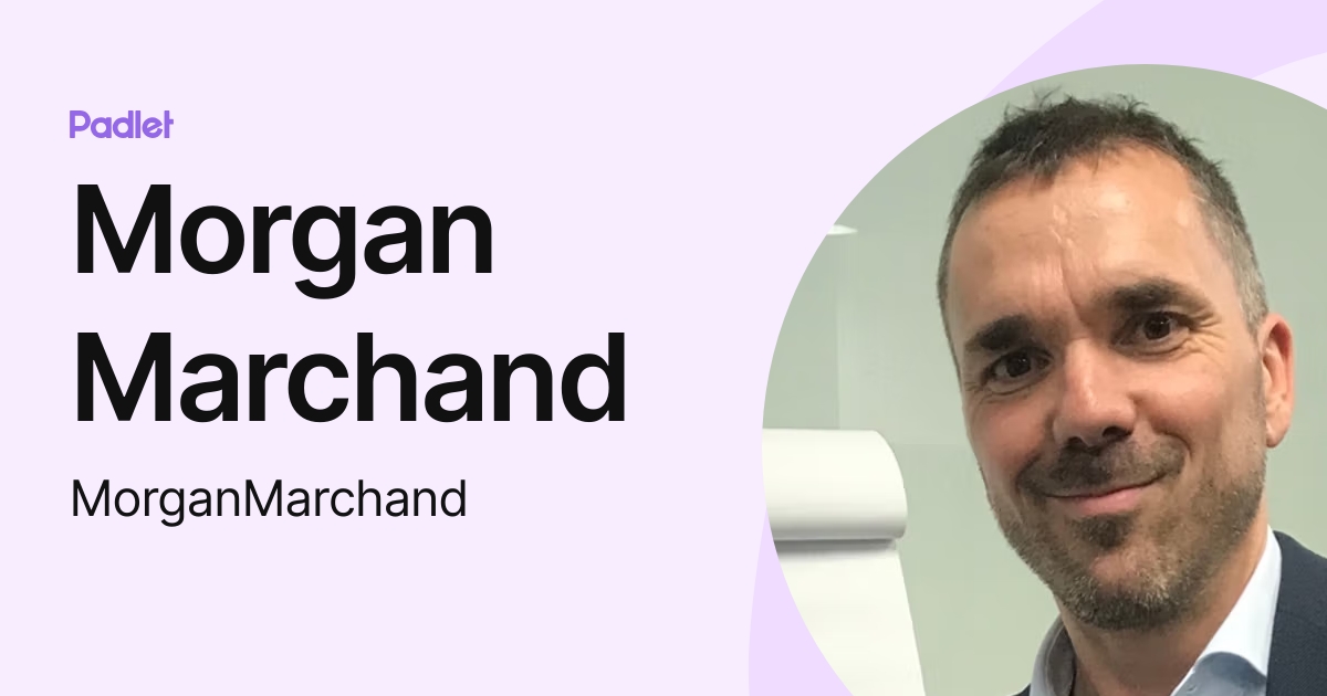 Morgan Marchand (MorganMarchand) profile | Padlet