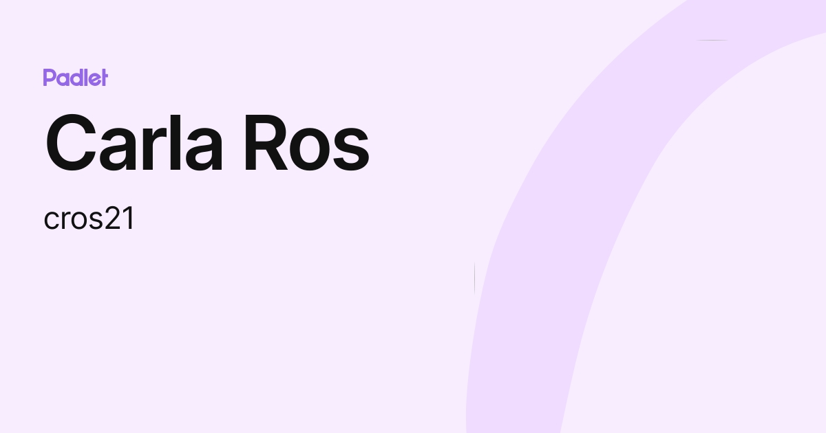 Carla Ros (cros21) profile | Padlet