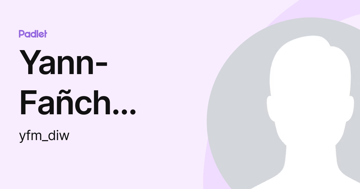 Yann-Fañch Millet (yfm_diw) profile | Padlet