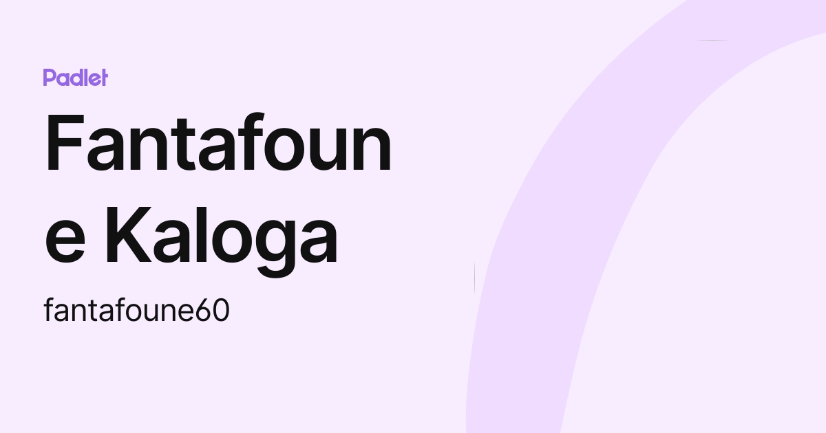 Fantafoune Kaloga (fantafoune60) profile | Padlet