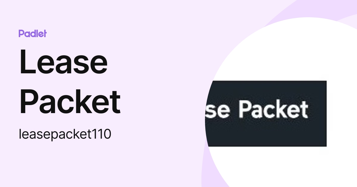 Lease Packet (leasepacket110) profile | Padlet