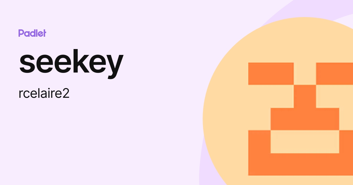 seekey (rcelaire2) profile | Padlet