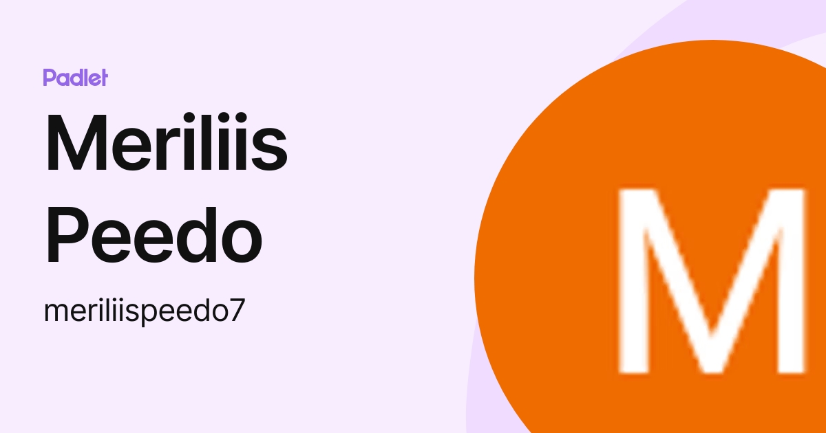 Meriliis Peedo (meriliispeedo7) profile | Padlet