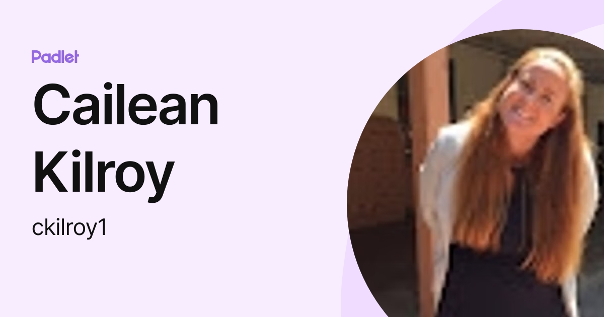 Cailean Kilroy (ckilroy1) profile | Padlet
