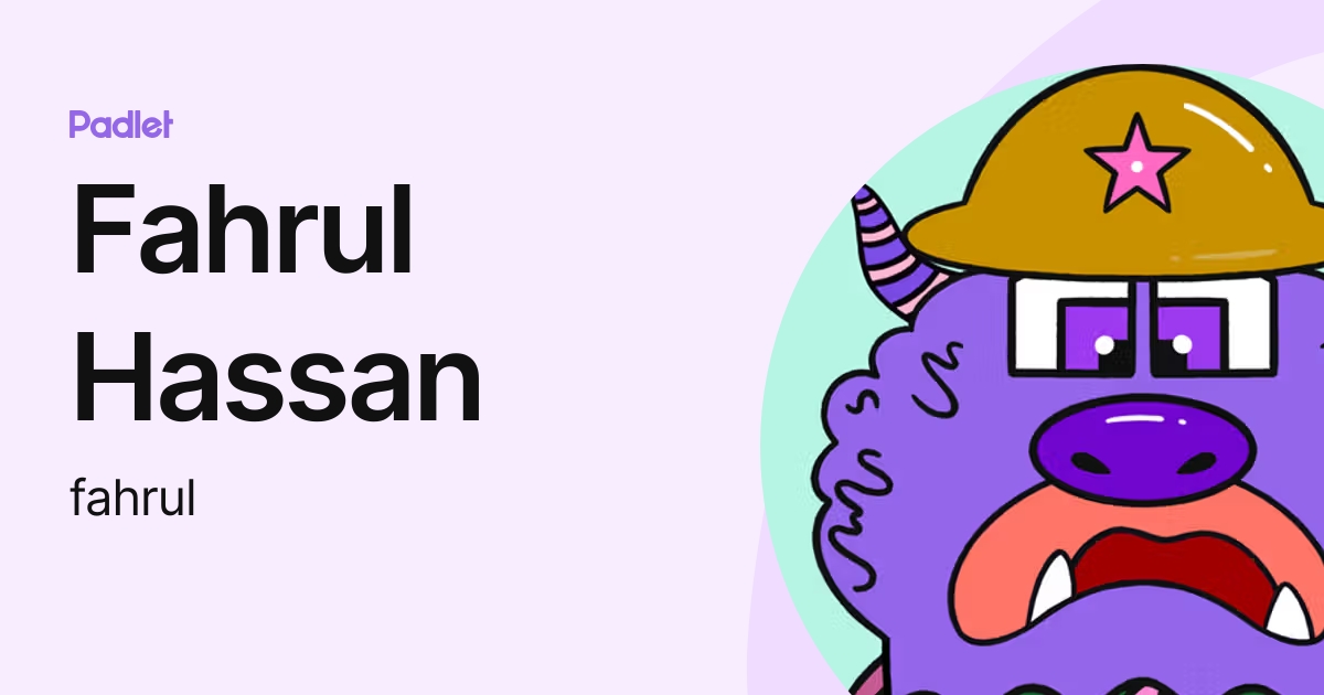 Fahrul Hassan (fahrul) profile | Padlet