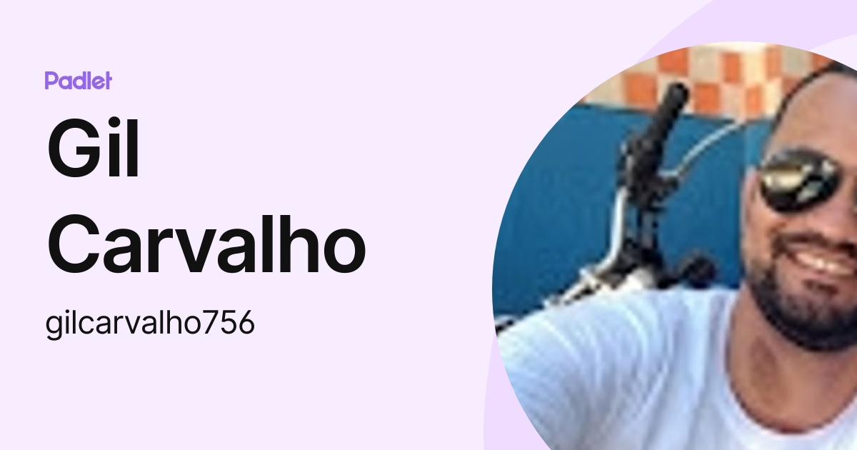 Gil Carvalho (gilcarvalho756) profile | Padlet