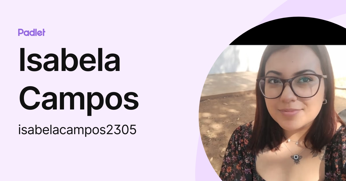 Isabela Campos (isabelacampos2305) profile | Padlet