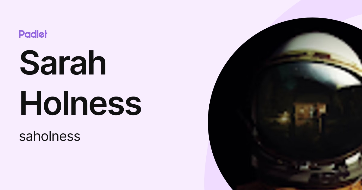 Sarah Holness (saholness) profile | Padlet