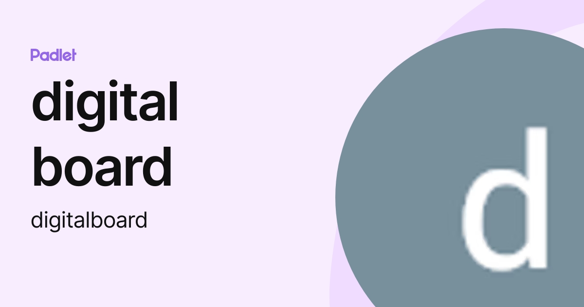 digital board (digitalboard) profile | Padlet