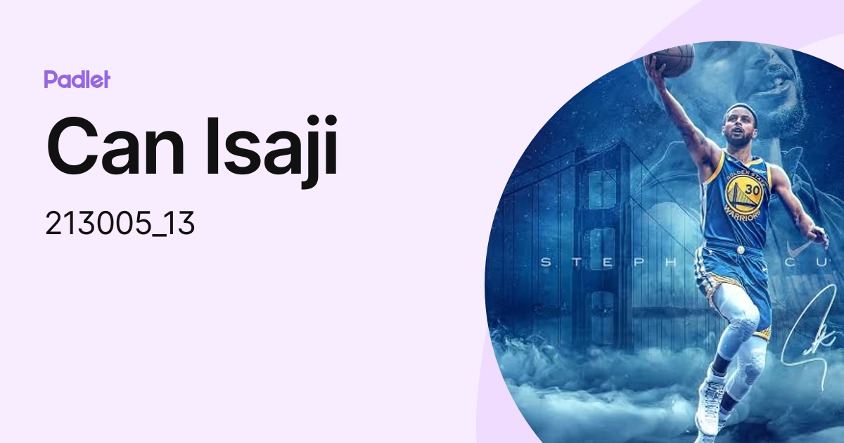 Can Isaji (213005_13) profile | Padlet