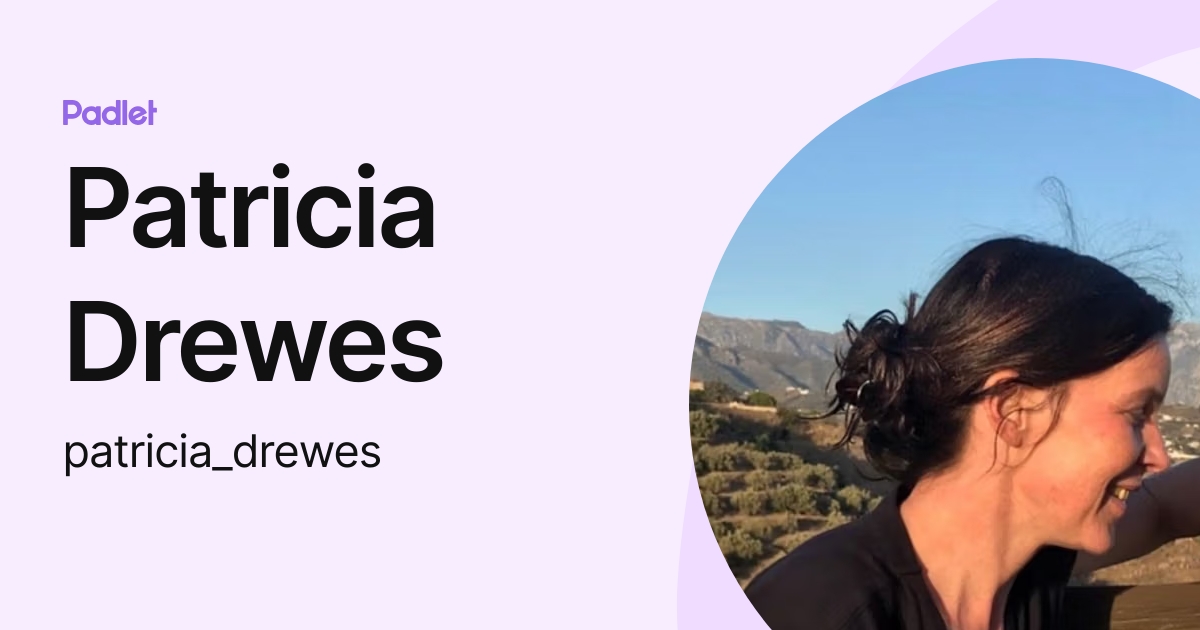Patricia Drewes (patricia_drewes) profile | Padlet