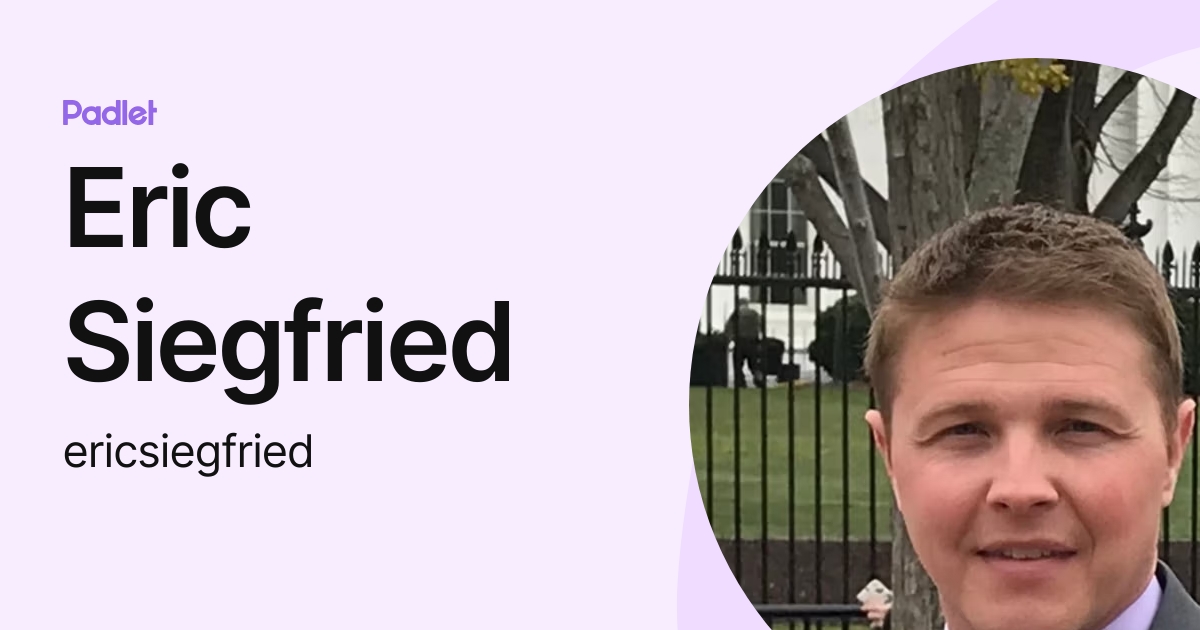 Eric Siegfried (ericsiegfried) profile | Padlet
