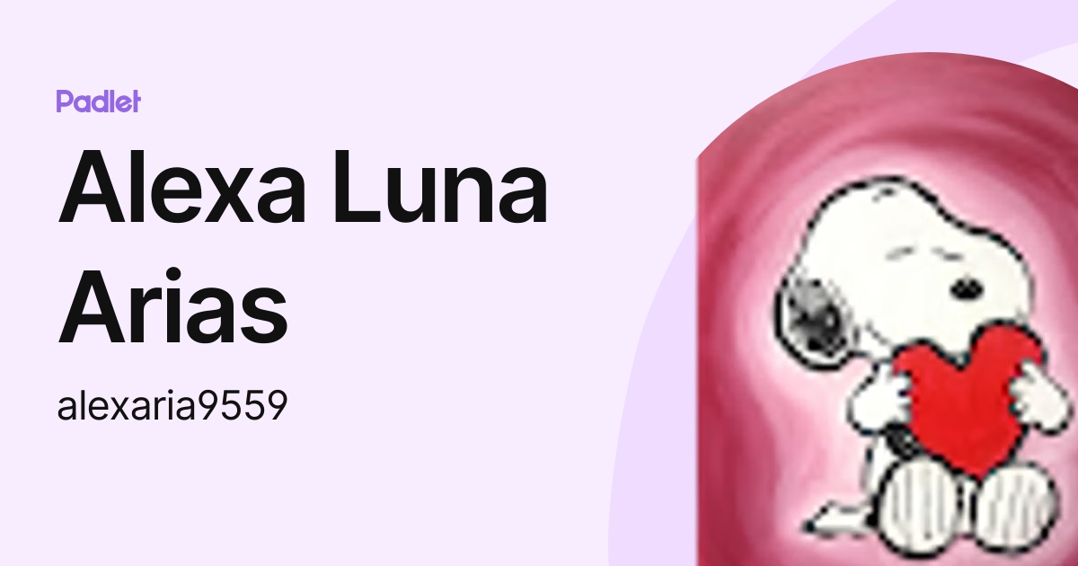 Alexa Luna Arias (alexaria9559) profile | Padlet