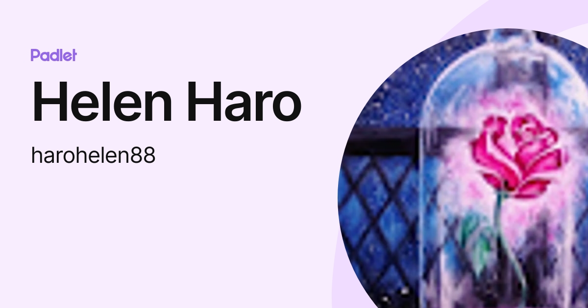 Helen Haro (harohelen88) profile | Padlet