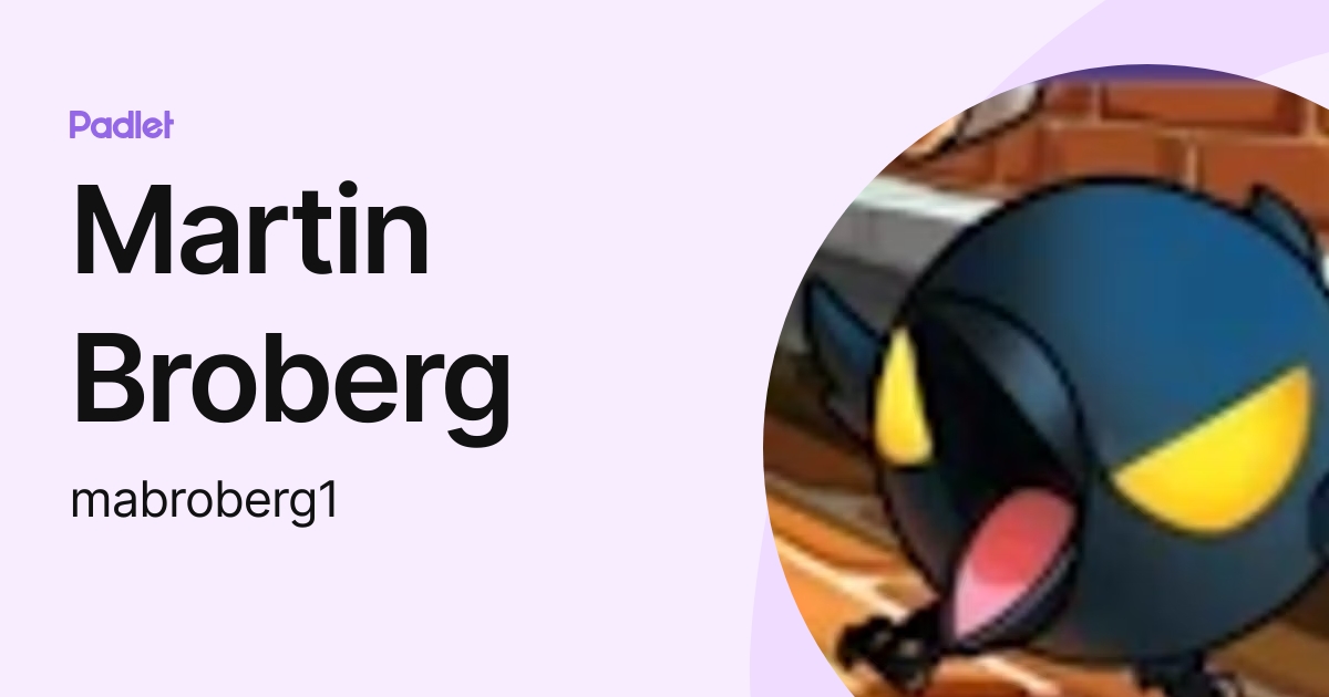 Martin Broberg (mabroberg1) profile | Padlet