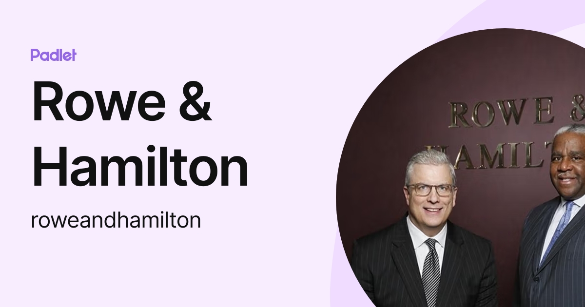 Rowe & Hamilton (roweandhamilton) profile | Padlet