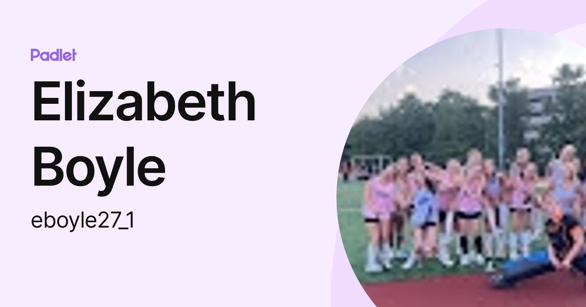 Elizabeth Boyle (eboyle27_1) profile | Padlet