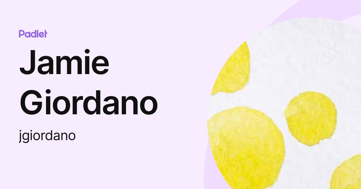 Jamie Giordano (jgiordano) profile | Padlet
