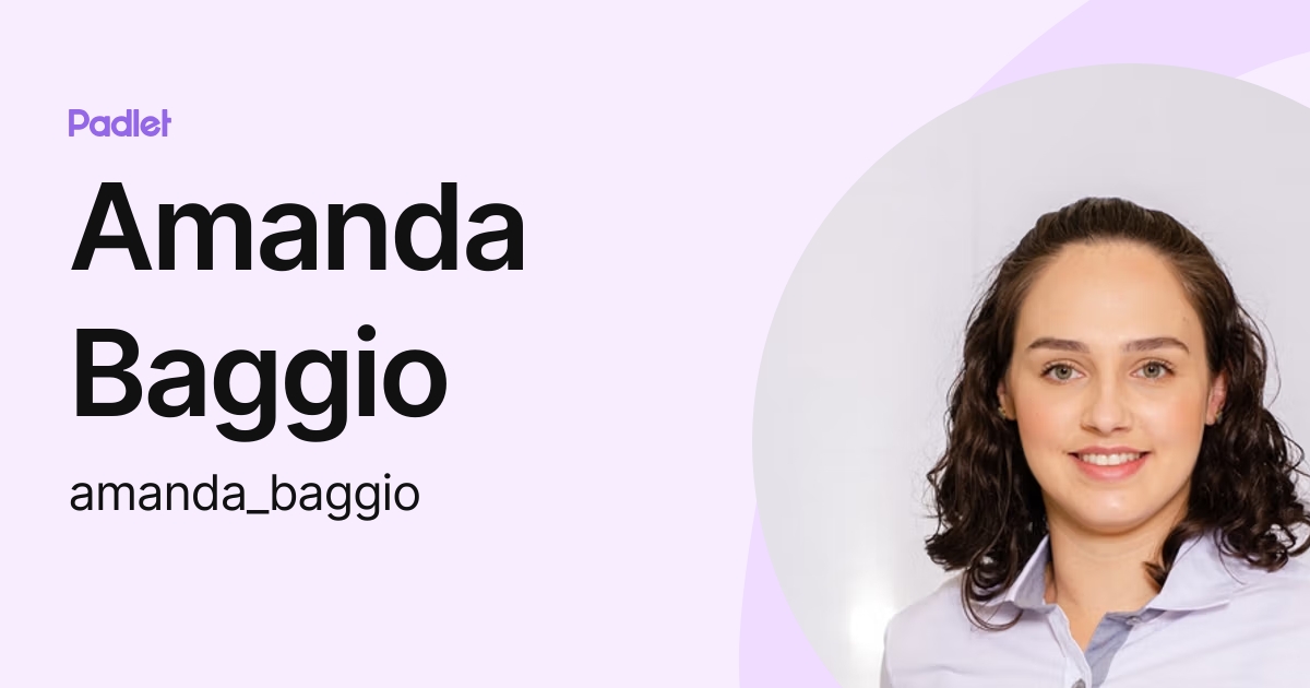 Amanda Baggio (amanda_baggio) profile | Padlet