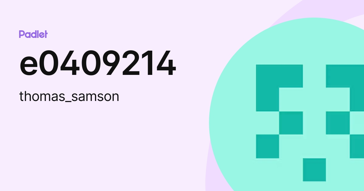 e0409214 (thomas_samson) profile | Padlet