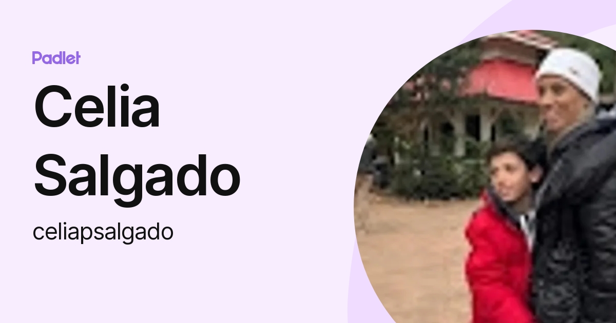 Celia Salgado (celiapsalgado) profile | Padlet