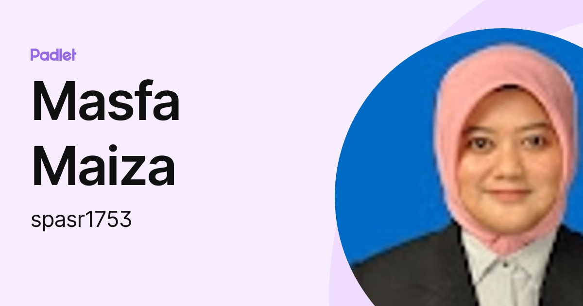 Masfa Maiza (spasr1753) profile | Padlet