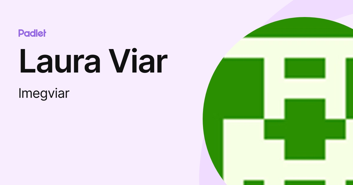 Laura Viar (lmegviar) profile | Padlet