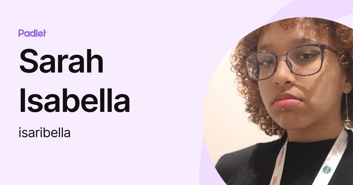 Sarah Isabella (isaribella) profile | Padlet