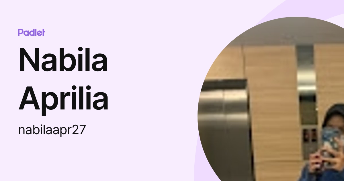 Nabila Aprilia (nabilaapr27) profile | Padlet