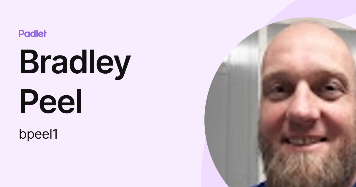 Bradley Peel (bpeel1) profile | Padlet