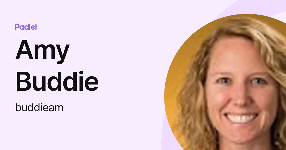 Amy Buddie (buddieam) profile | Padlet
