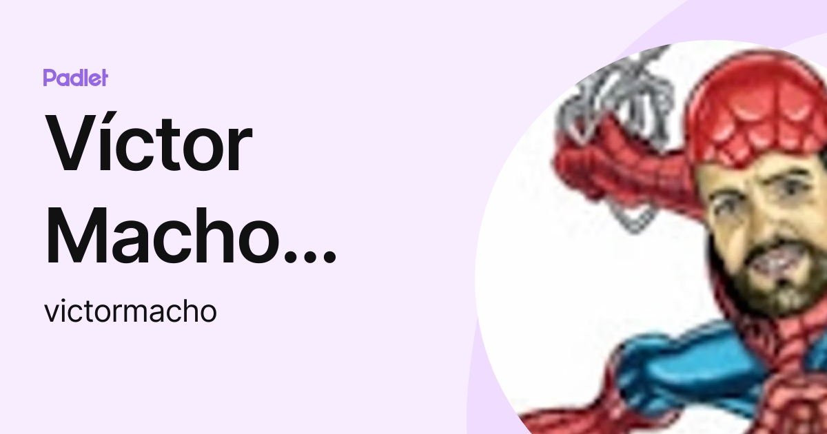 Víctor Macho Partida (victormacho) profile | Padlet