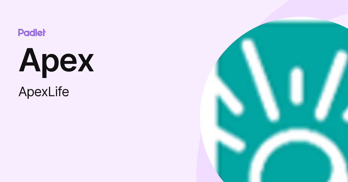 Apex (ApexLife) profile | Padlet