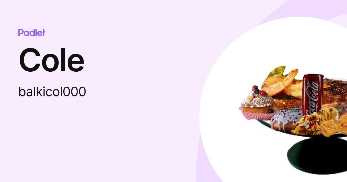 Cole (balkicol000) profile | Padlet