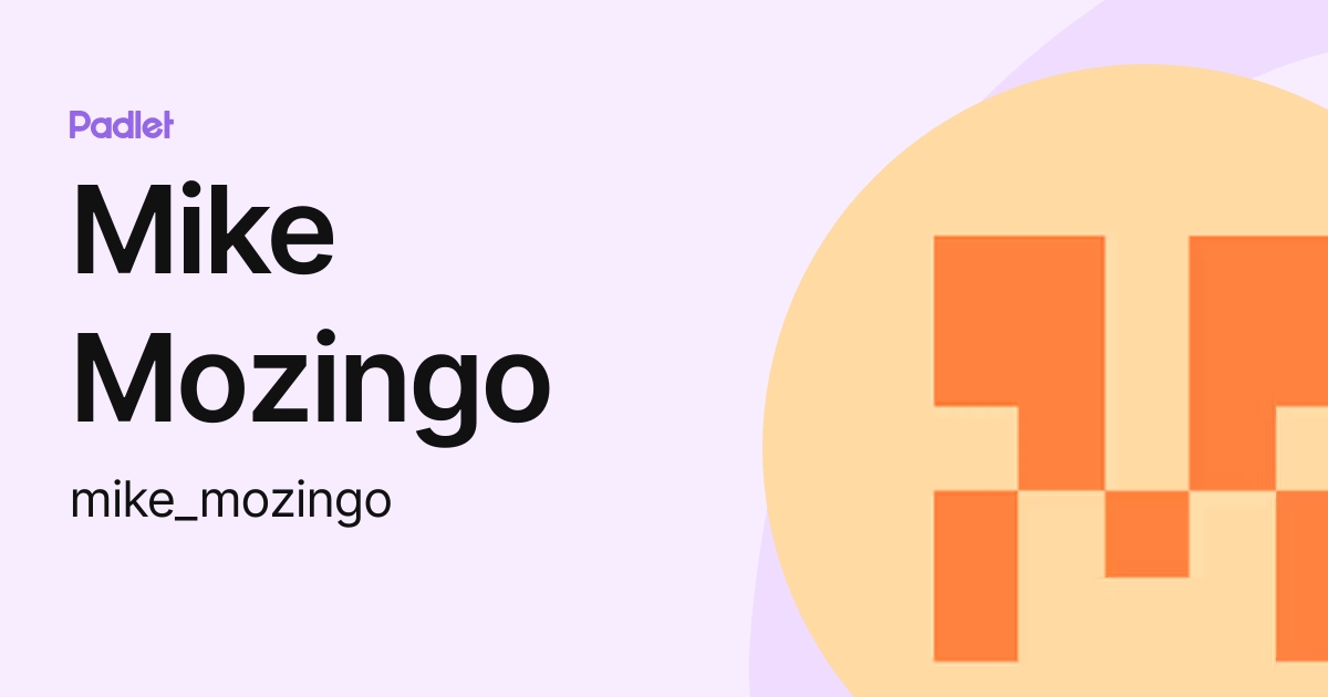 Mike Mozingo (mike_mozingo) profile | Padlet