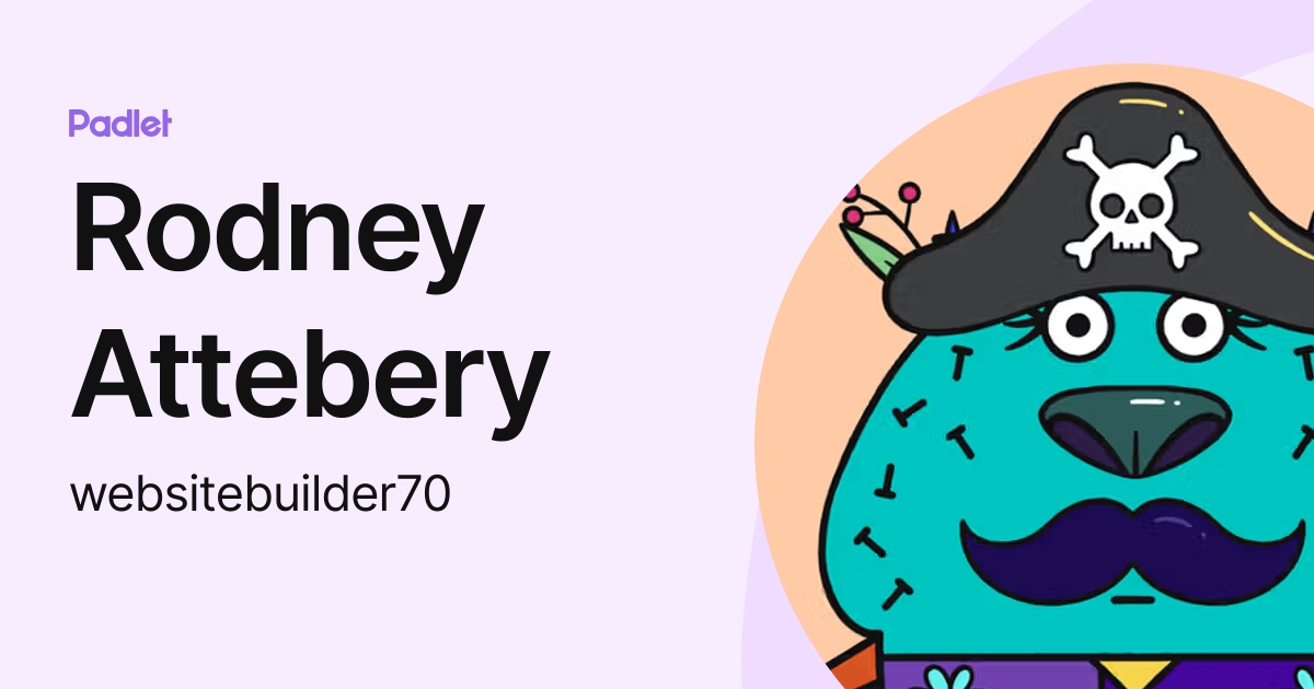 Rodney Attebery (websitebuilder70) profile | Padlet