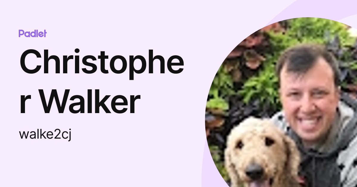 Christopher Walker (walke2cj) profile | Padlet