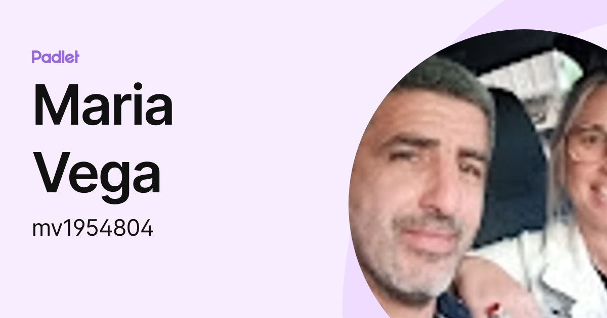 Maria Vega (mv1954804) profile | Padlet