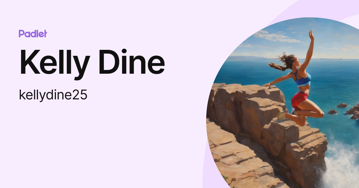 Kelly Dine (kellydine25) profile | Padlet