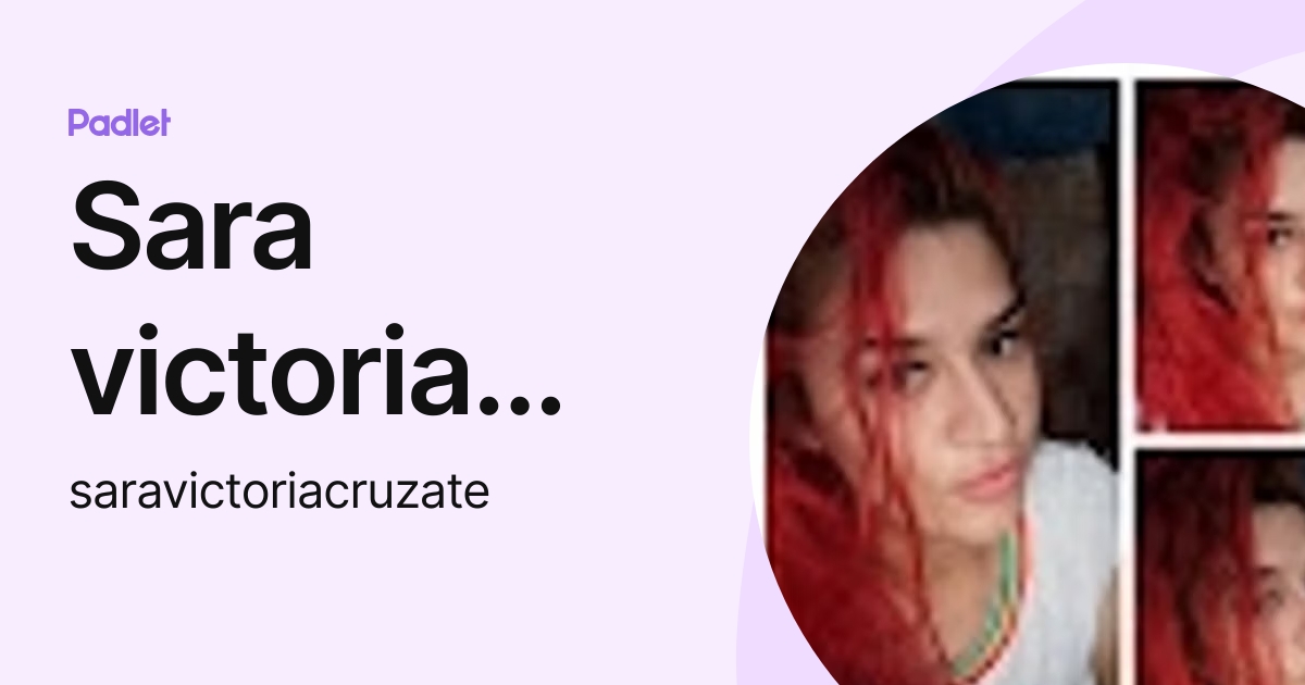 Sara victoria Cruzate (saravictoriacruzate) profile | Padlet