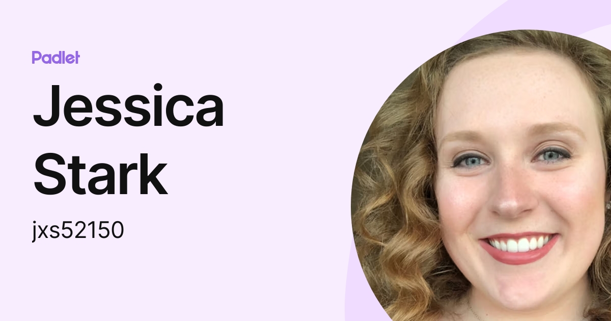 Jessica Stark (jxs52150) profile | Padlet
